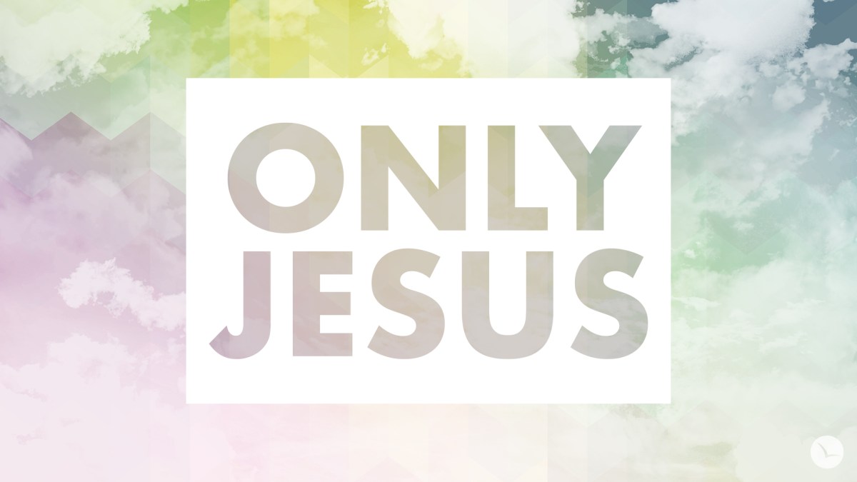Remember, only Jesus – The Distinct Dot