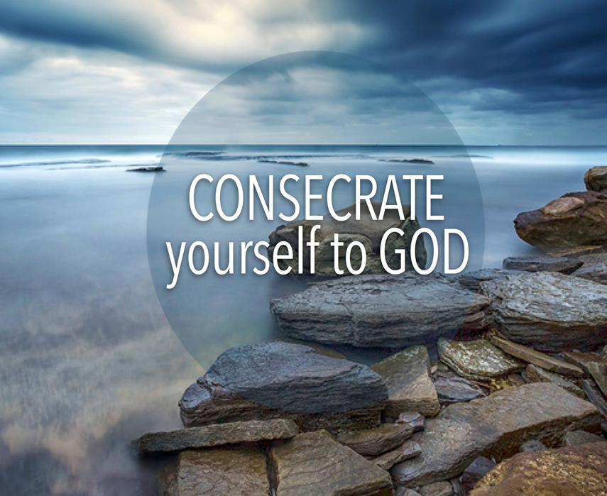 My consecration – The Distinct Dot